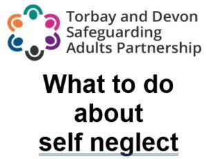 Self neglect - Devon Safeguarding Adults Partnership